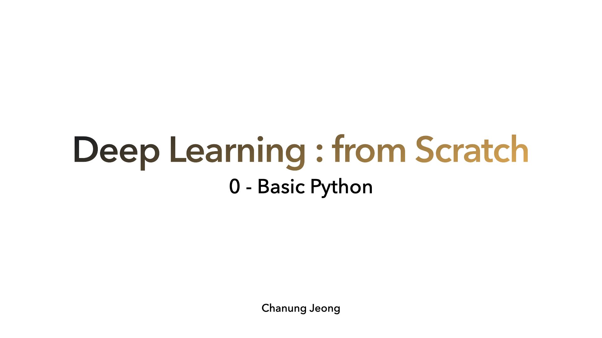 [DL:scratch] 0 - basic python | Code Brewer